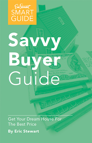 Buy The Right Home At The Right Price |Savvy Buyer's Guide